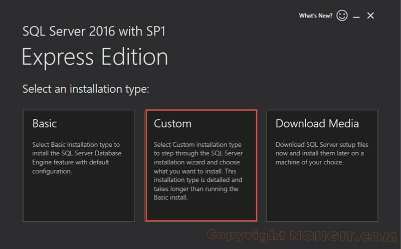 วิธีการติดตั้ง SQL Server 2016 Express Edition แบบละเอียดครับ - NONGIT.COM